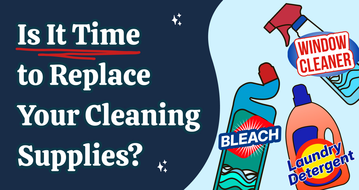 Is It Time to Replace Your Cleaning Supplies? - Eloise's Cleaning ...